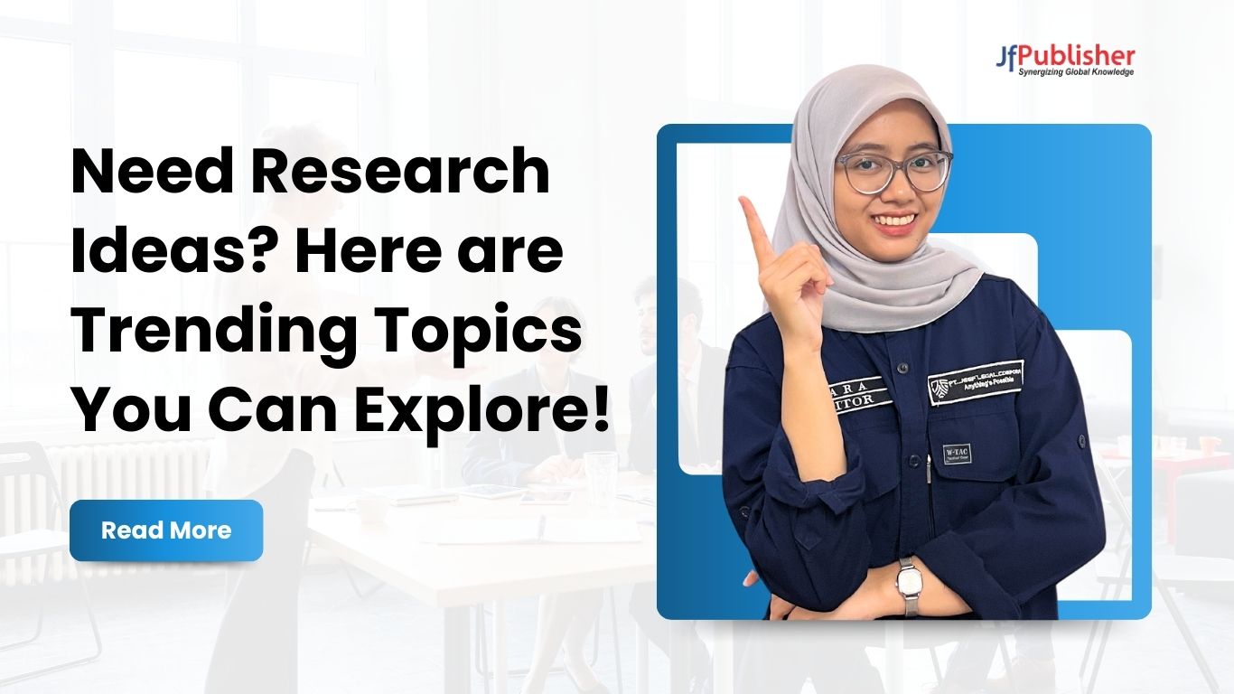 Need Research Ideas? Here are Trending Topics You Can Explore